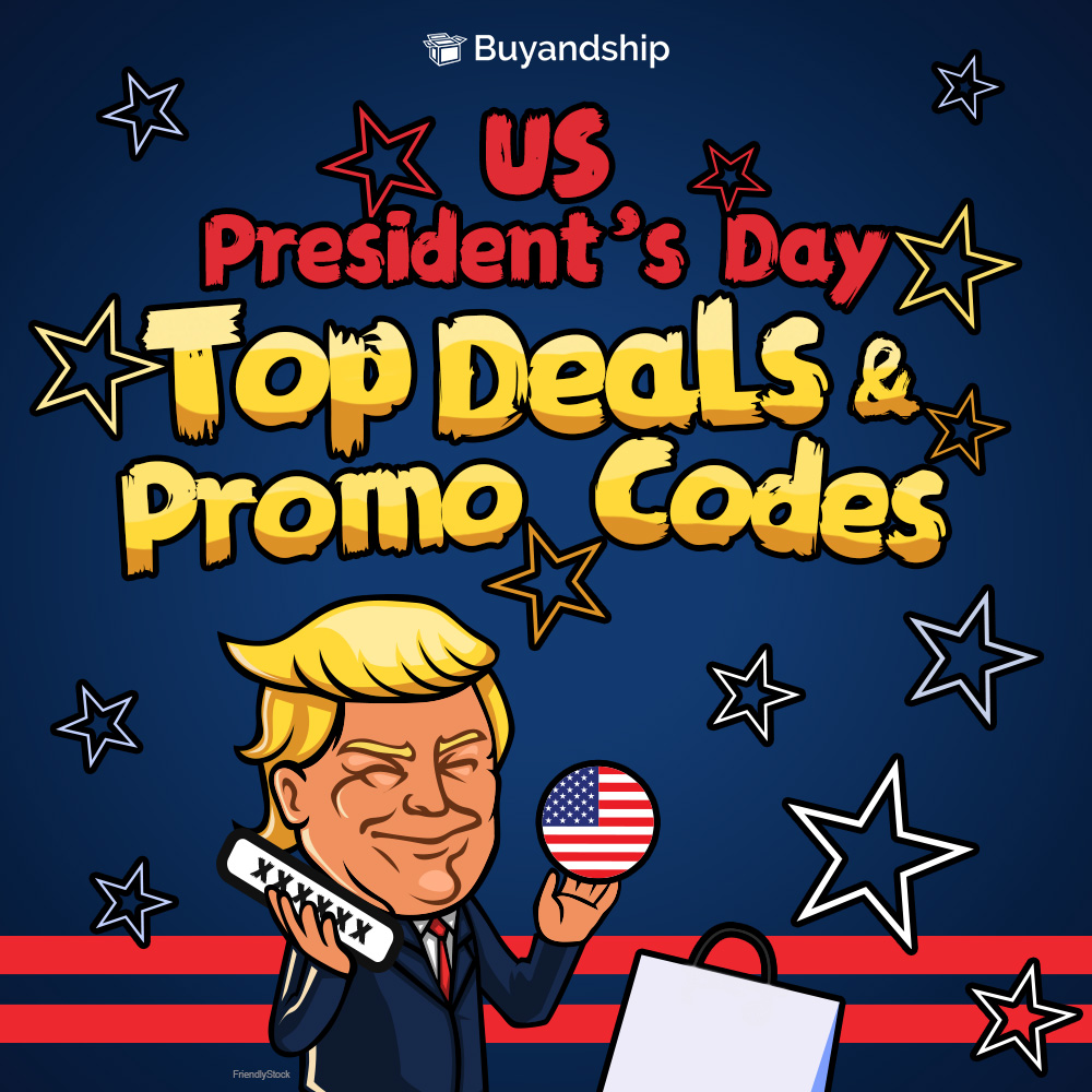 2020 US Presidents’ Day Top Deals & Promo Codes | Buy&Ship Australia